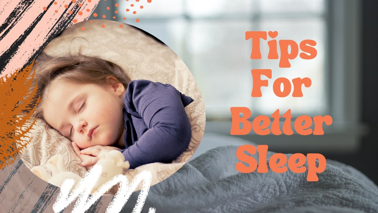 Tips For a Better Sleep - YouTube