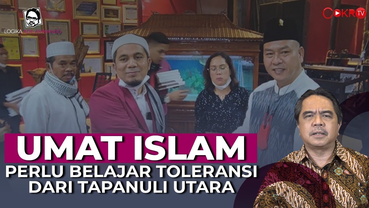 Ade Armando: UMAT ISLAM PERLU BELAJAR TOLERANSI DARI TAPANULI UTARA ...