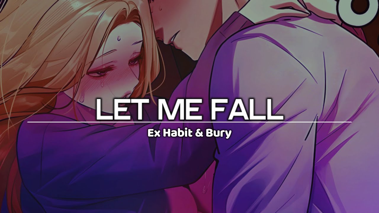 Ex Habit & Bury - let me fall | [Sub. Español + Lyrics] - YouTube