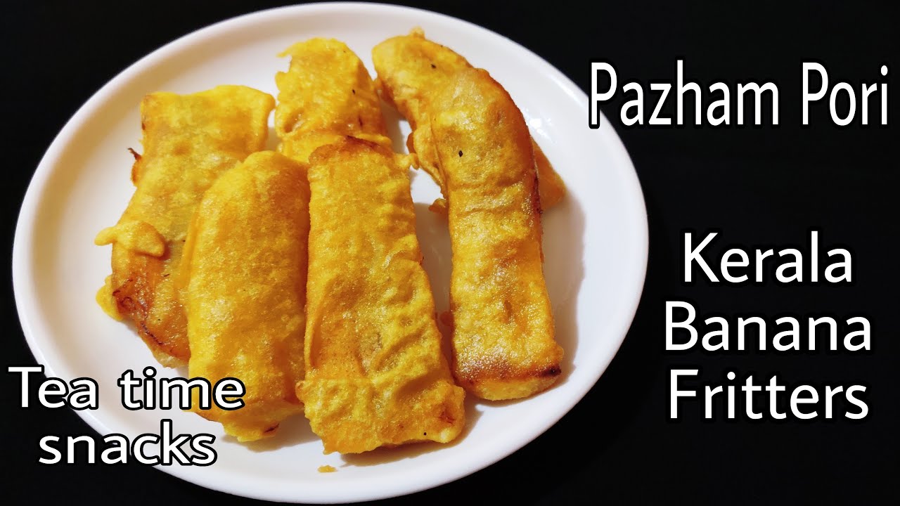 Pazham Pori | Kerala Banana fritters | Nendra Banana Fritters | Kerala ...