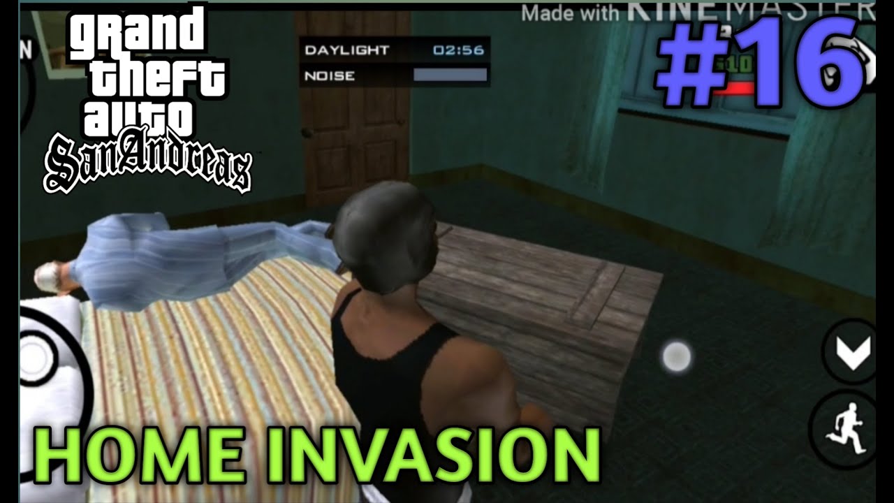 GTA SAN ANDREAS GAMEPLAY#16 |HOME INVASION| - YouTube