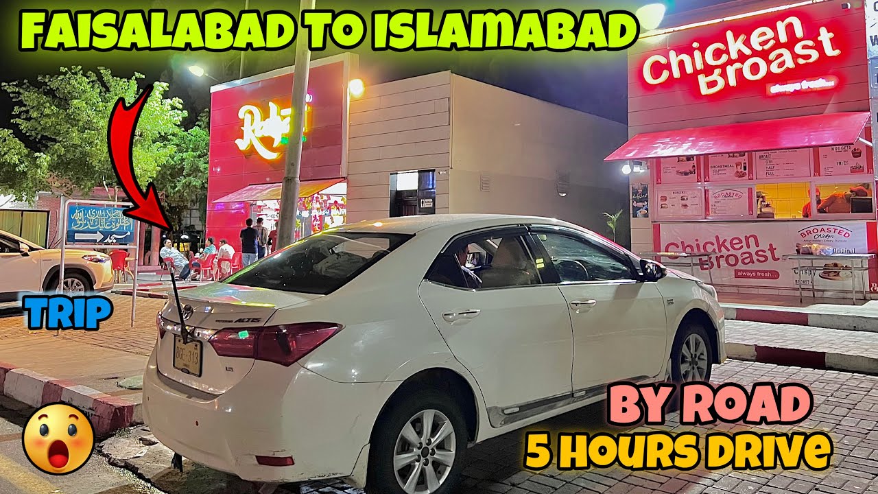 Faisalabad To Islamabad By Road In Car Journey | 5 Hours Drive | Road ...