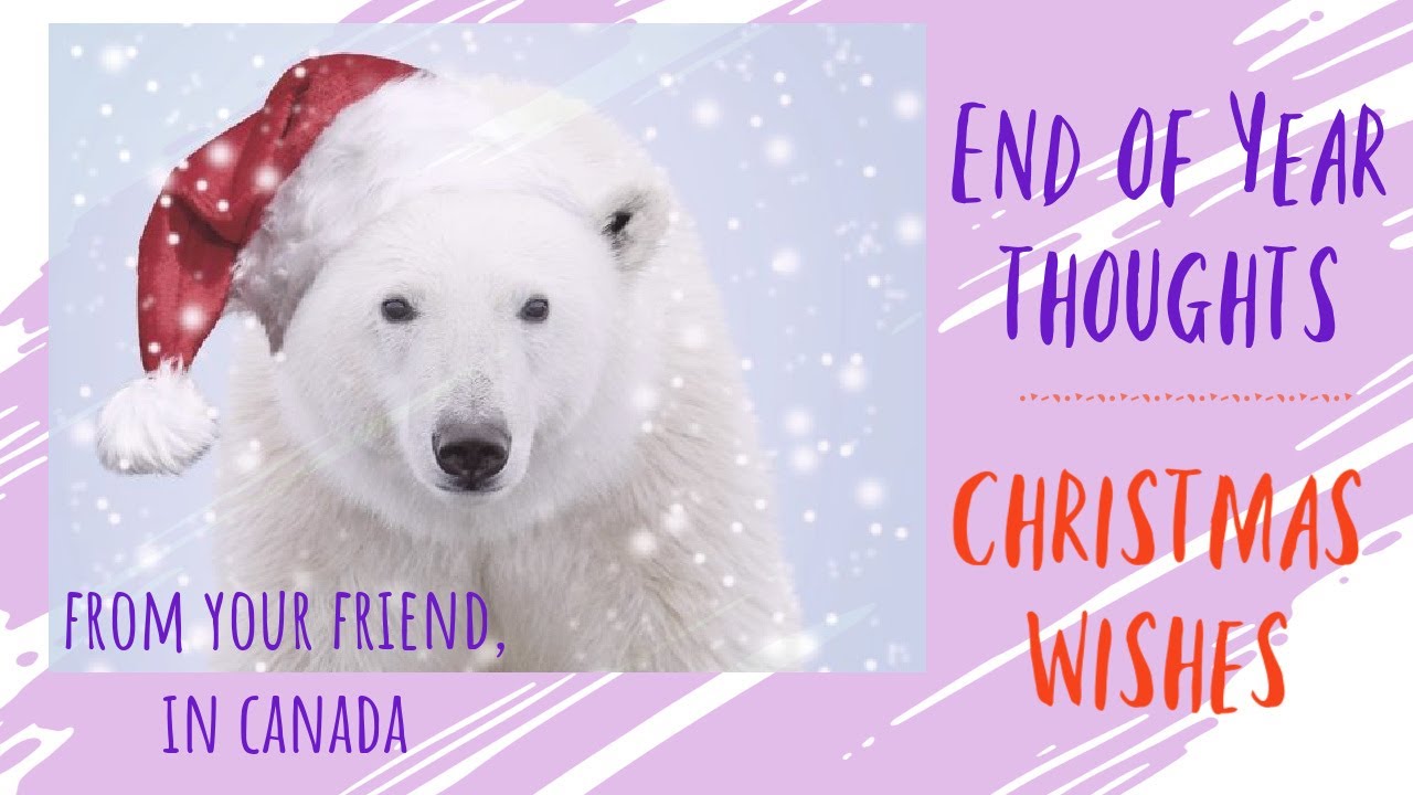 END OF YEAR 2020 THOUGHTS and CHRISTMAS WISHES - YouTube