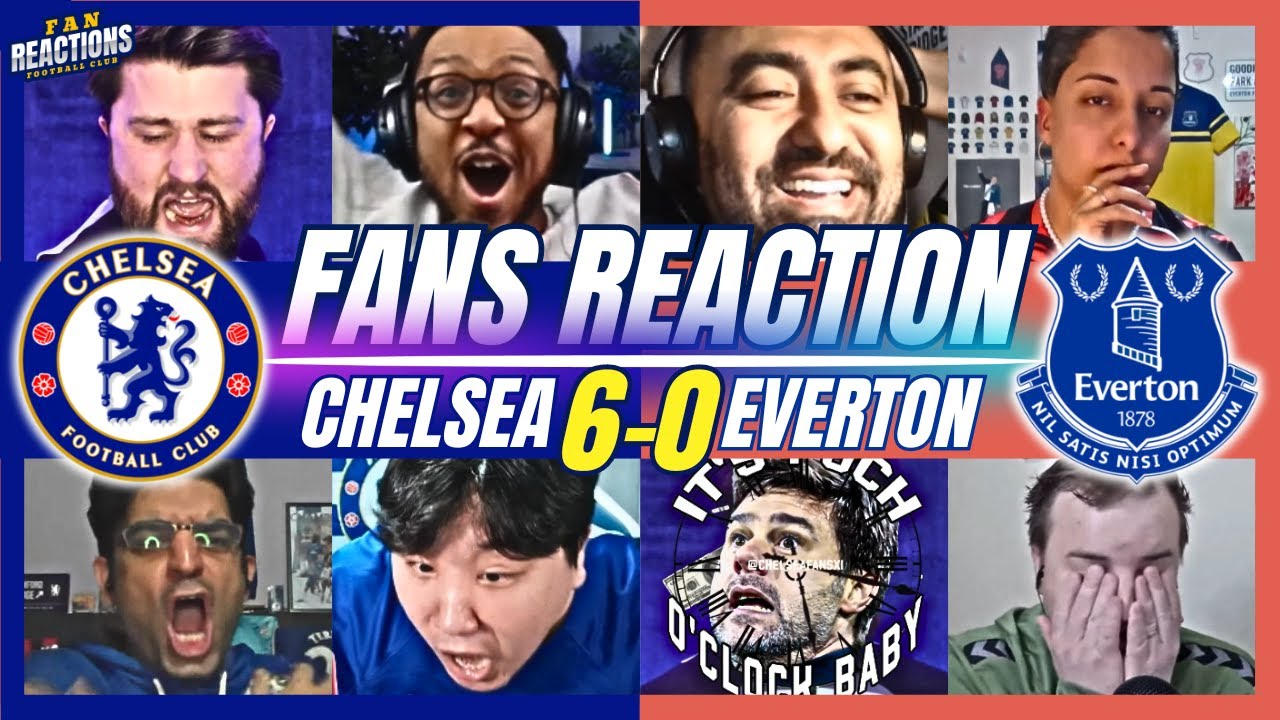 CHELSEA FANS REACTION TO CHELSEA 6-0 EVERTON | PREMIER LEAGUE - YouTube