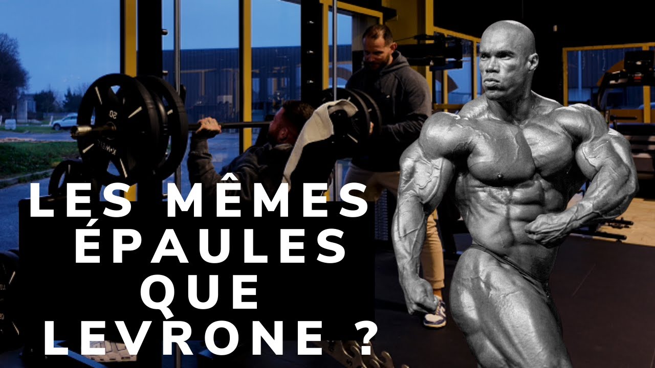On fait la même séance que la légende Kevin Levrone ! Training épaules ...