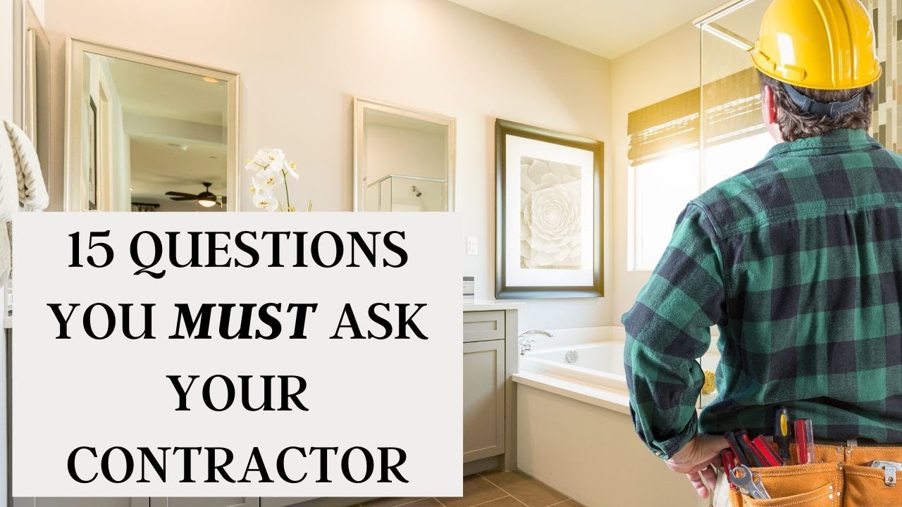 🛠️ Top 15 Questions to Ask Contractors - YouTube