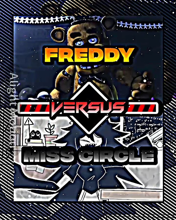 Freddy vs miss circle - YouTube
