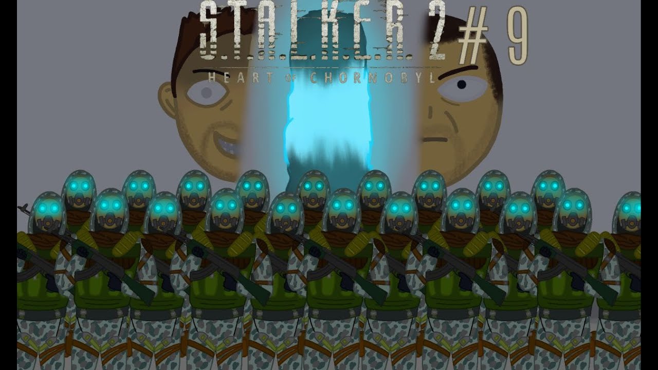 S.T.A.L.K.E.R. 2: Heart of Chornobyl #9 что я наделал..... - YouTube