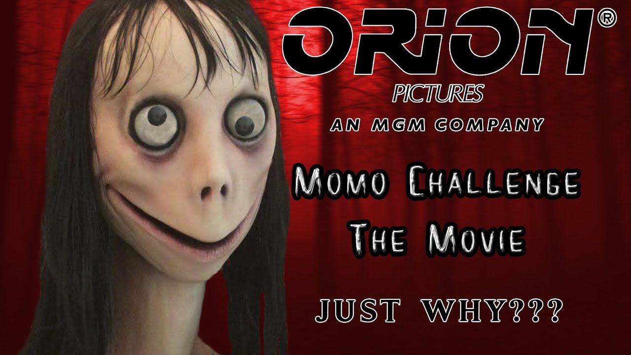 Orion Pictures Is Making A Momo Challenge Horror Movie!.....WHY? - YouTube