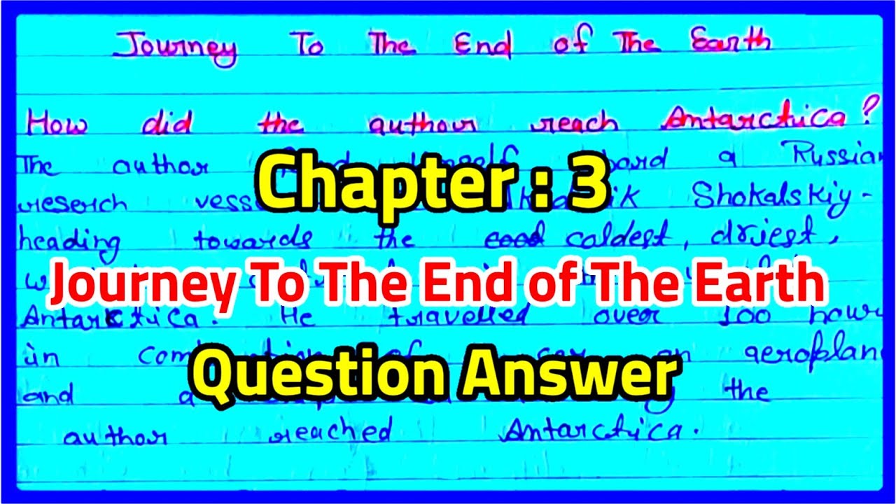 Journey To The End Of The Earth Class 12 Questions and Answers | Class ...