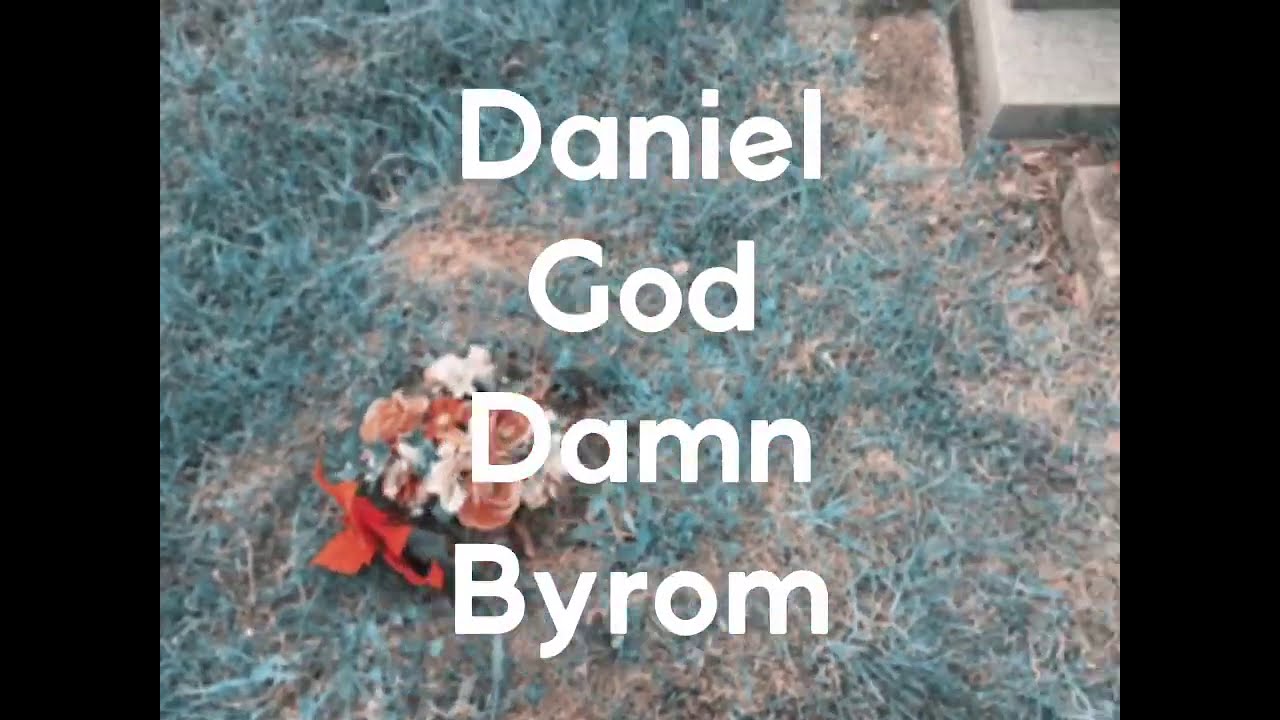 Daniel God Damn Byrom - Flower Song (Official Music Video) - YouTube