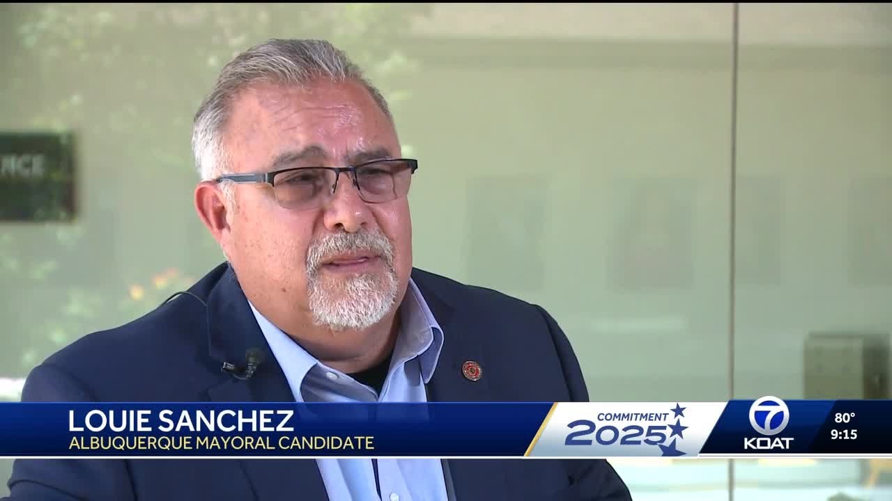 One-on-one with candidate Louie Sanchez ahead of Albuquerque mayoral ...
