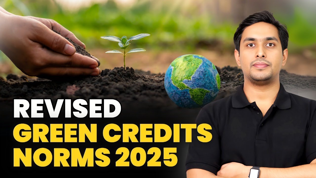 Revised Green Credits Norms 2025 | Akash Sir | Ecoholics - YouTube