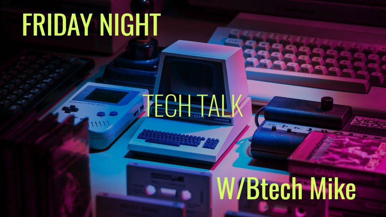 FRIDAY NIGHT TECHT TALK W/BTECH MIKE - YouTube