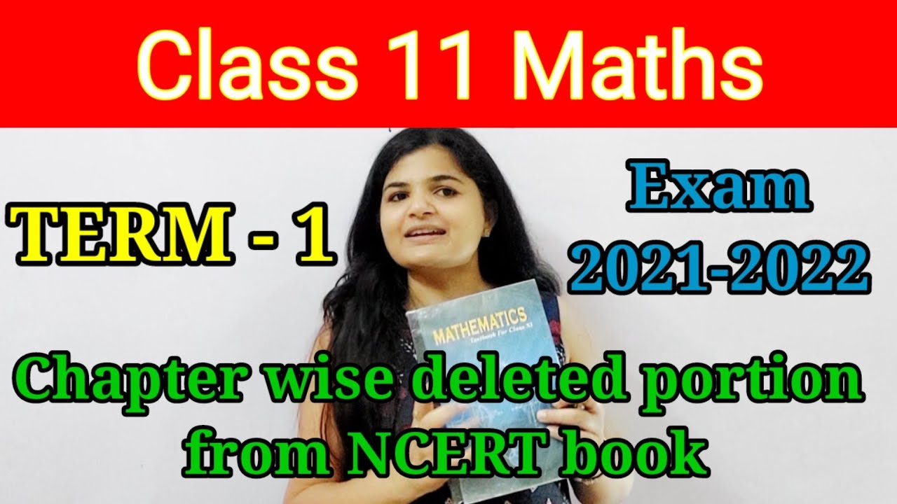 CBSE Class 11 Maths / Deleted portion from NCERT book / Detailed ...
