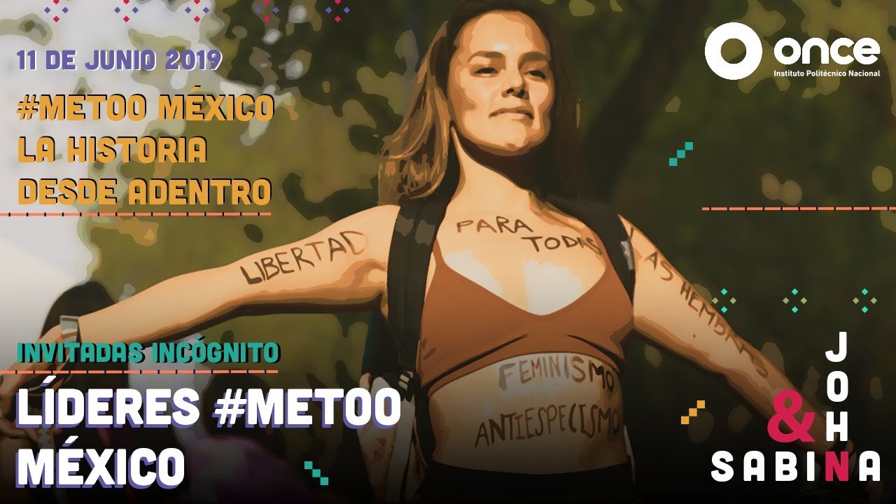 John y Sabina - #MeToo México, la historia desde adentro (Ixchel ...