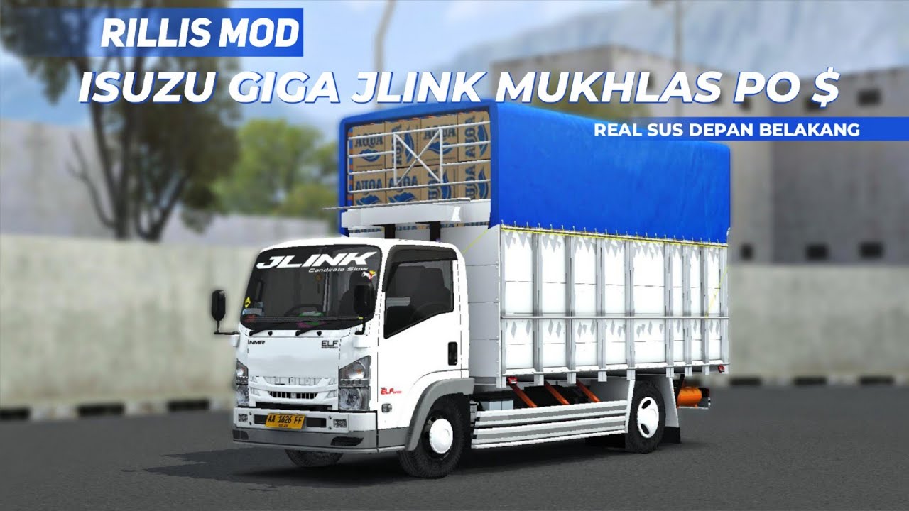 RILISS!! MOD TRUK ISUZU GIGA VAR JLINK MUKHLAS PO $ TERBARU FULL DETAIL ...