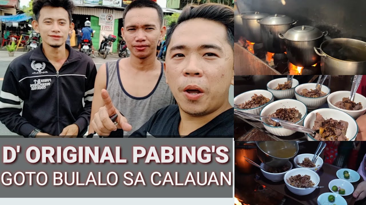 D' ORIGINAL PABING'S GOTO BULALO SA CALAUAN - YouTube