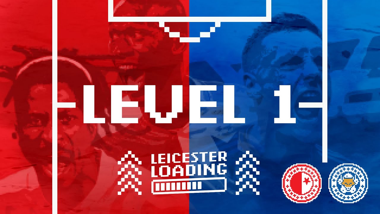 LEICESTER LOADING | Level 1 - YouTube