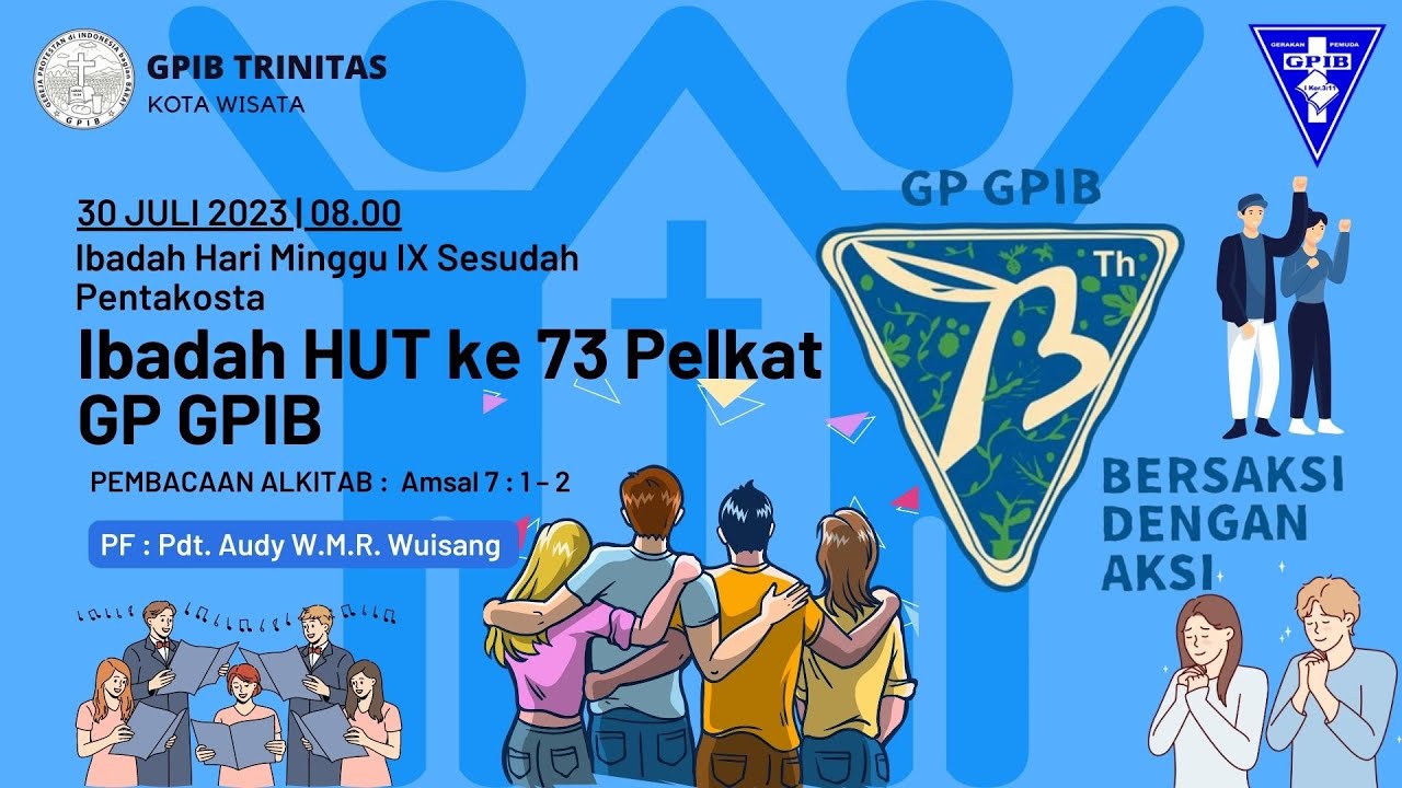 Ibadah Hari Minggu Ix Sesudah Pentakosta Ibadah Hut Ke 73 Pelkat Gp