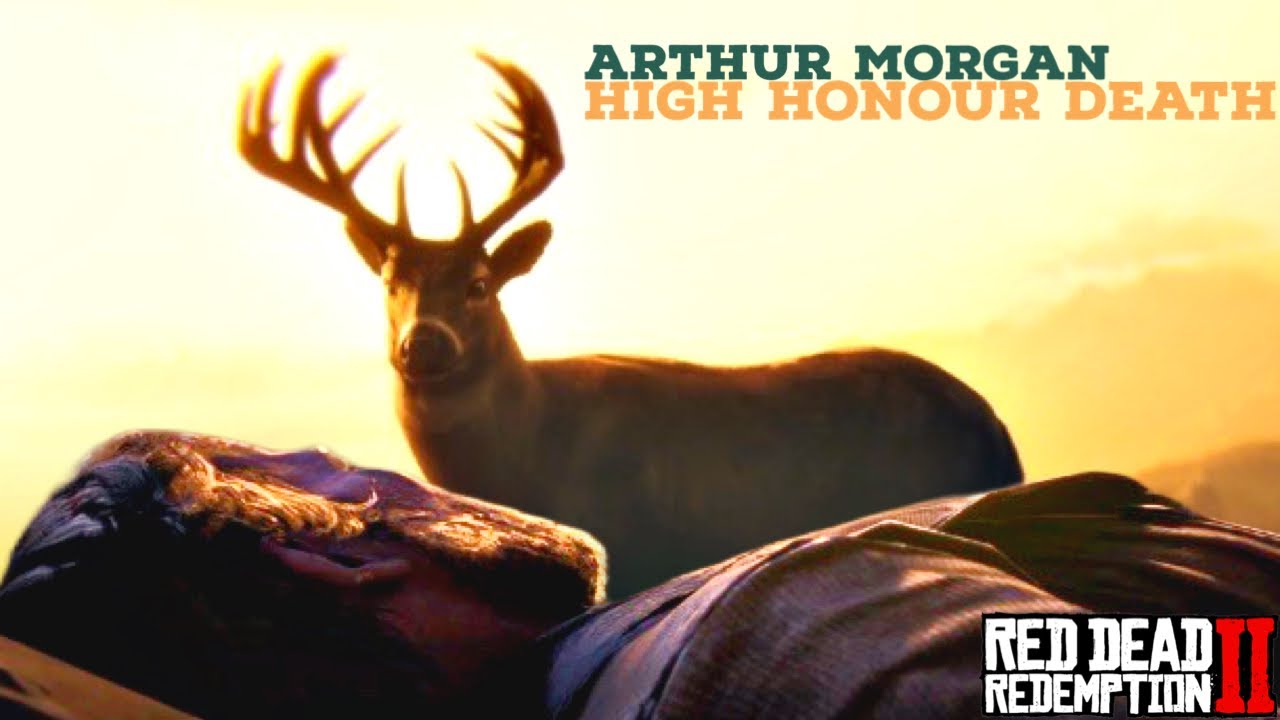 Red Dead Redemption Last Mission - Arthur Morgan High Honour Death ...