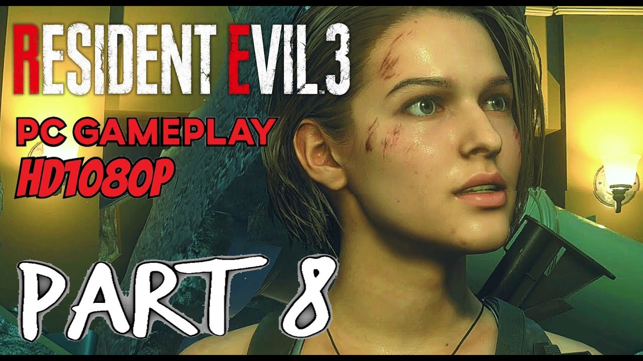 RESIDENT EVIL 3 REMAKE Walkthrough Gameplay Part 8 [60FPS PCHD] (RE3 ...