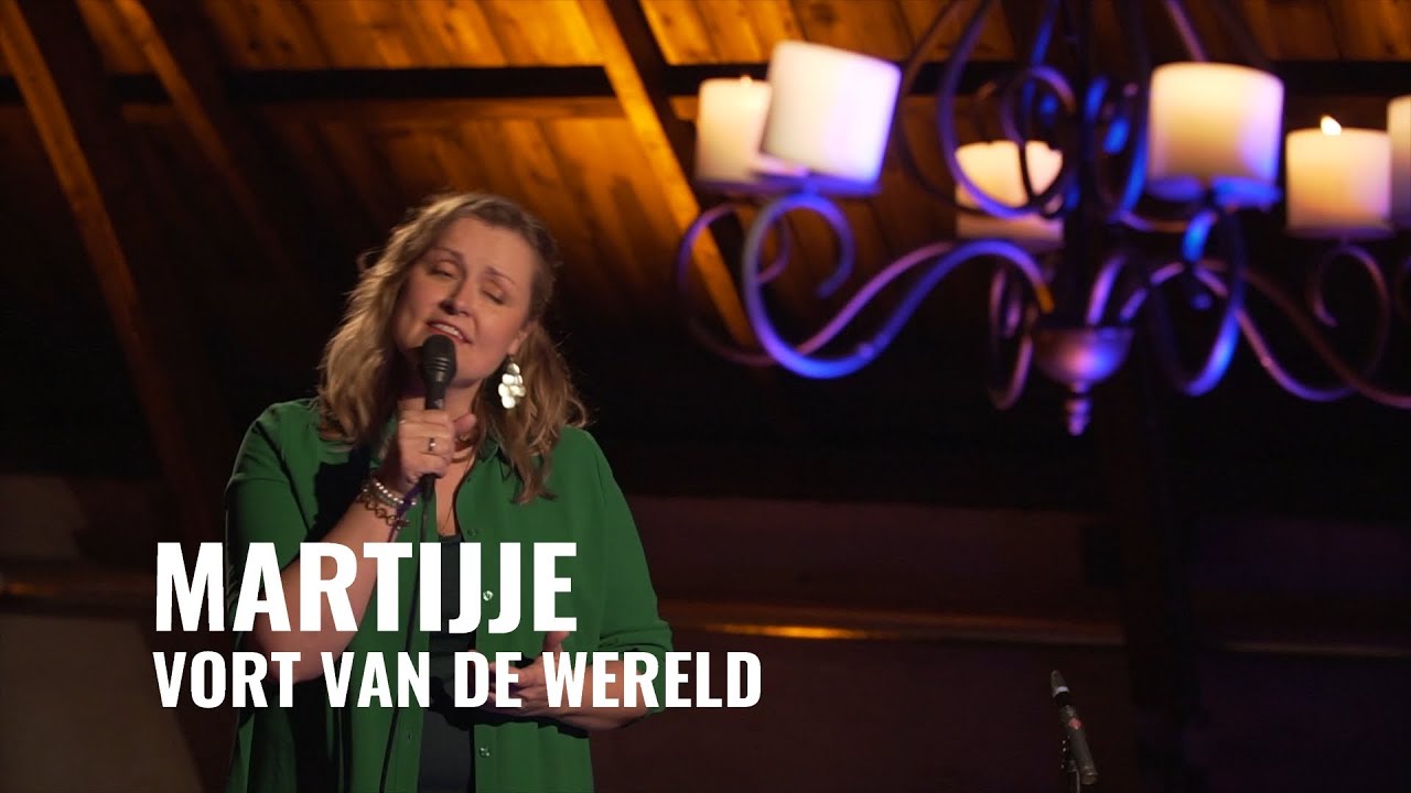 Martijje - Vort van de wereld - YouTube