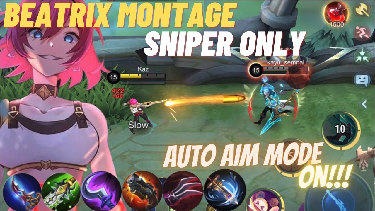 AUTO AIM MODE ON!!! BEATRIX MONTAGE SNIPER ONLY | Mobile Legends Gameplay Highlights Ep 73 - YouTube