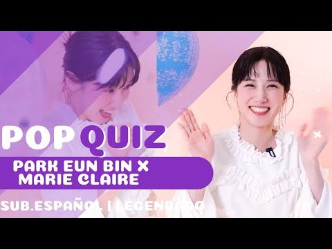[Pop Quiz] Park Eun Bin X Marie Claire [Woo, una abogada extraordinaria ...