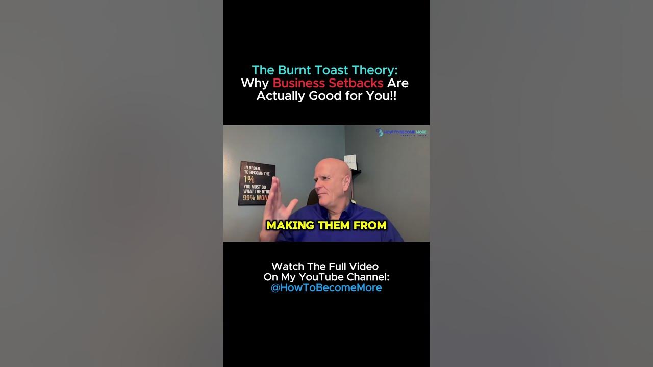 How To Turn Setbacks Into Stepping Stones: The Burnt Toast Theory # ...