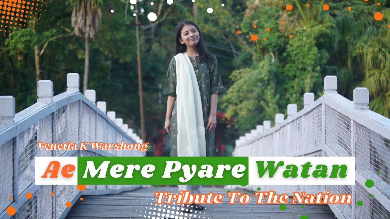 Ae Mere Pyare Watan|| Independence Day|| Venetia Warshong(Cover) - YouTube