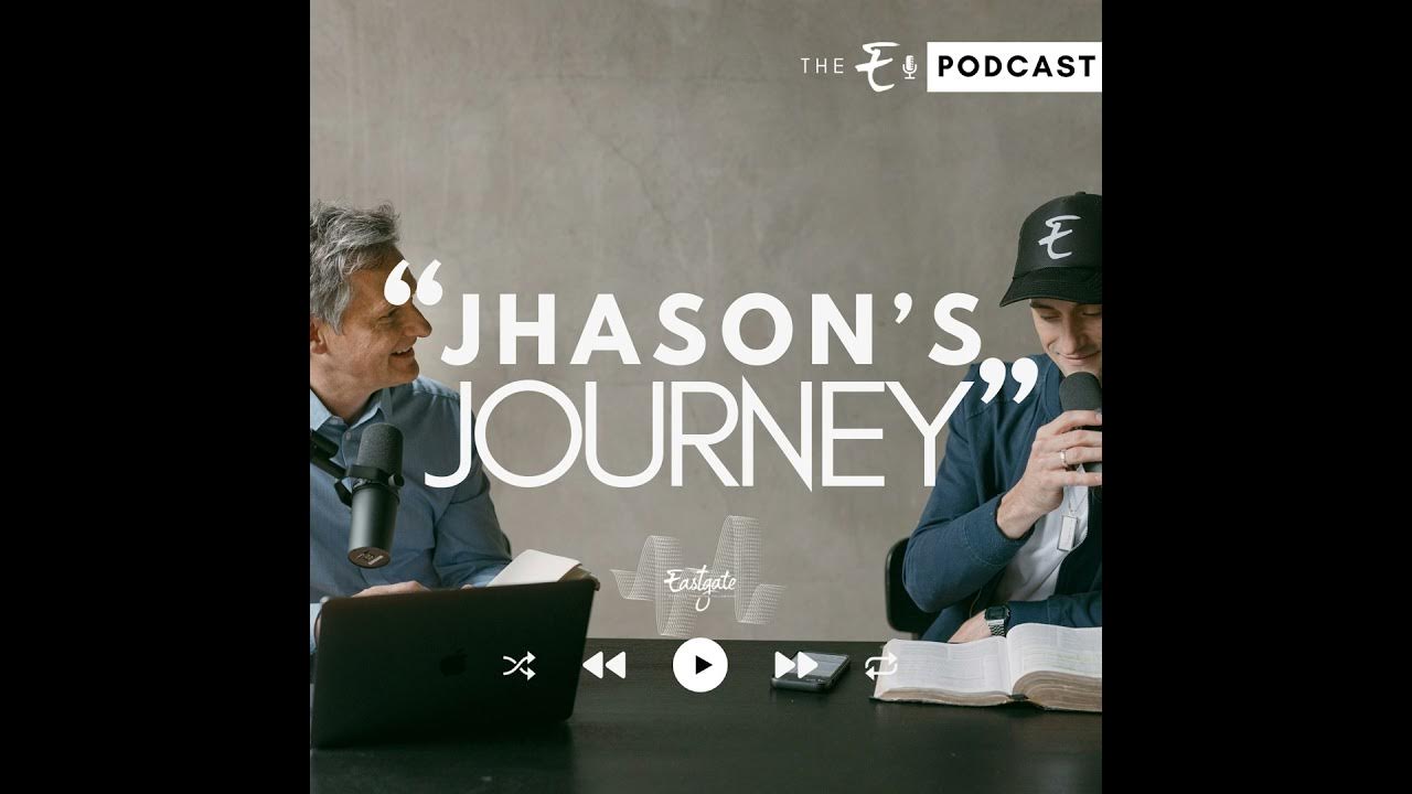 Ep. 40 | Jhason's Journey - YouTube