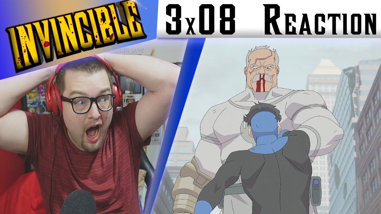 Invincible 3x08 "I Thought You'd Never Shut Up" Reaction - YouTube