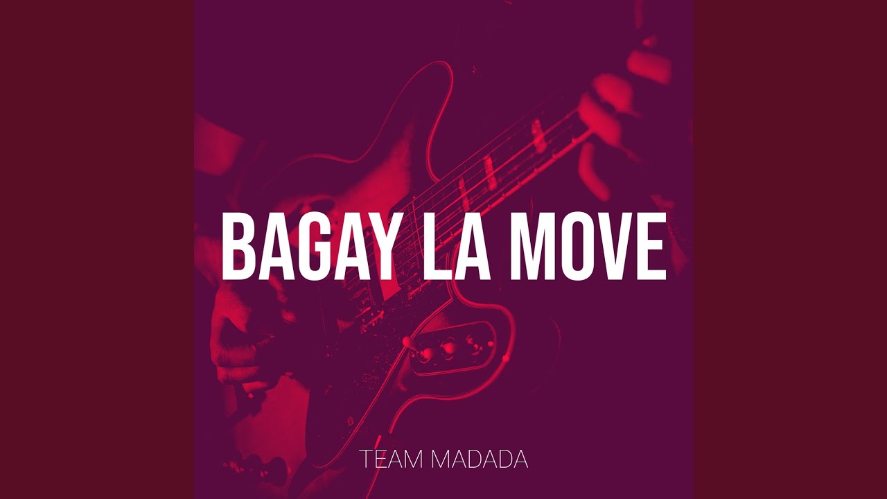 Bagay La Move - YouTube