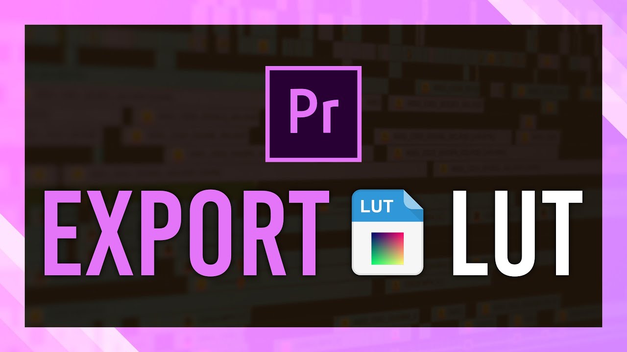 Export LUTs from Premiere Pro | + SECRET METHOD | Lumetri Color ...
