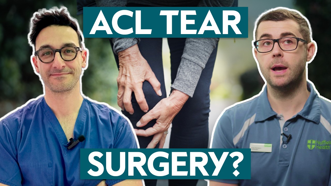 Do I need surgery for an ACL tear? | Knee surgeon and physio explain ...