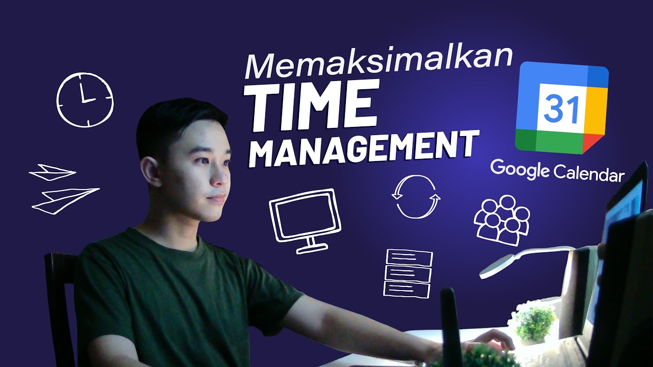 Memaksimalkan Time Management dengan Google Calendar - YouTube