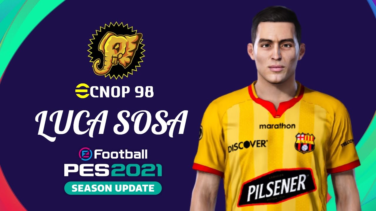 PES 2021 - LUCA SOSA (BARCELONA SC) [ECNOP98] - YouTube