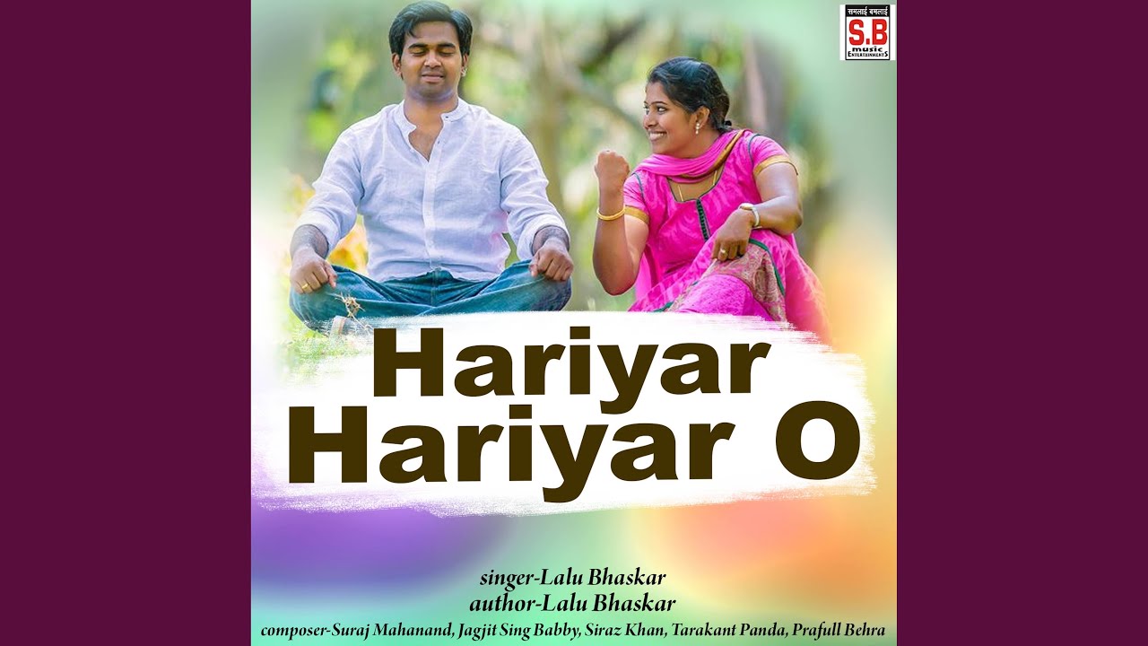 Hariyar Hariyar O - YouTube