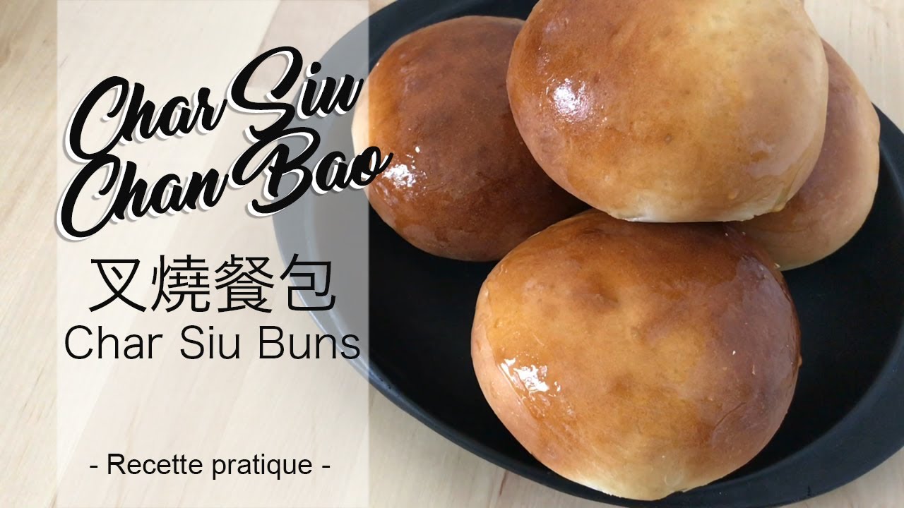 Char Siu Chan Bao - La Vrai Recette , Conseils et Astuces - 叉燒餐包 - Char ...
