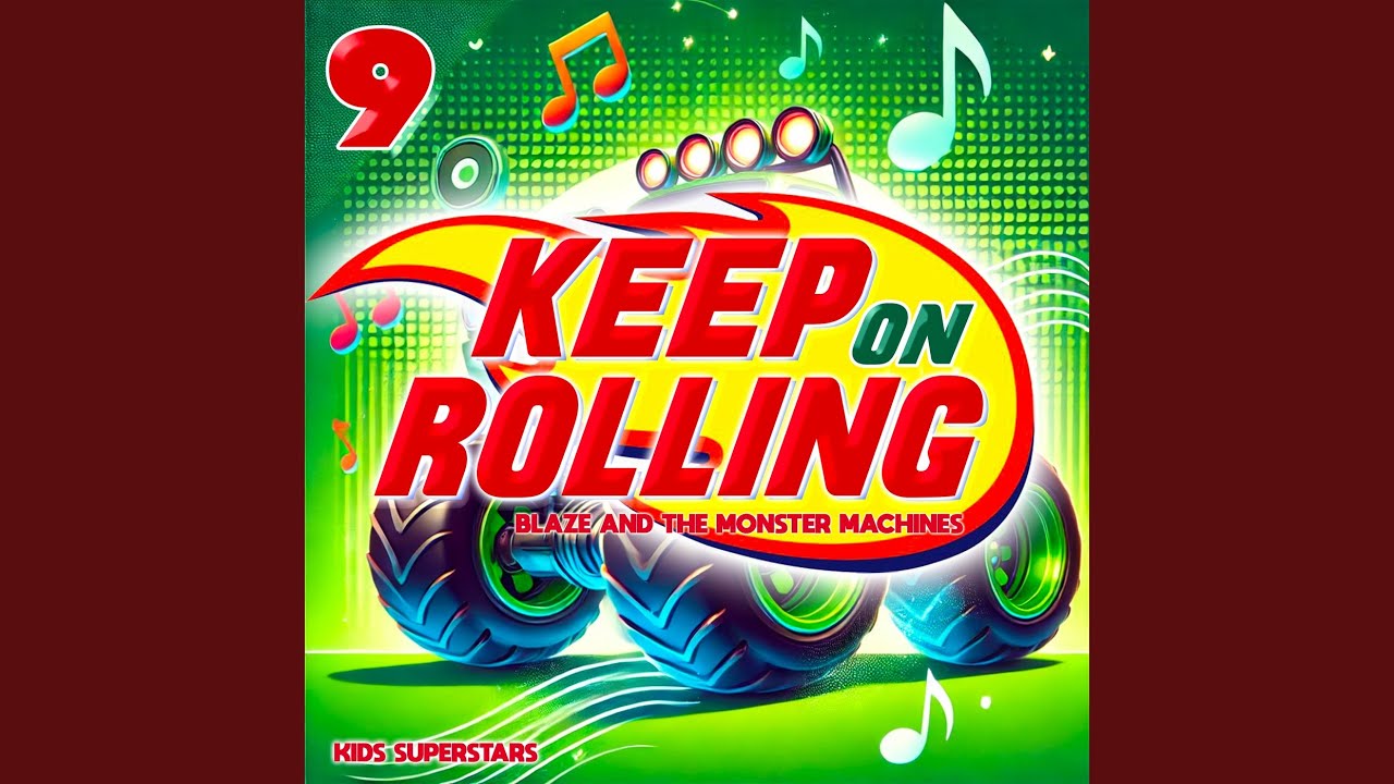 Keep on Rolling - Blaze and the Monster Machines - YouTube