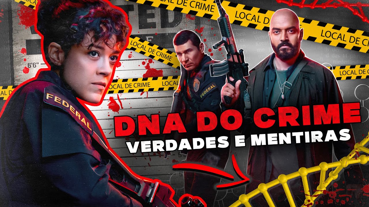 DNA DO CRIME: 7 VERDADES OU MENTIRAS NA SÉRIE DA NETFLIX - YouTube
