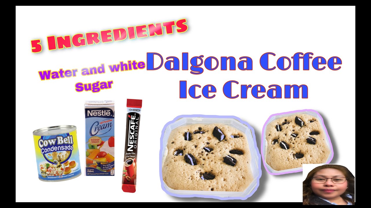 HOW TO MAKE DALGONA COFFEE ICE CREAM. EASY STEP BY STEP - YouTube
