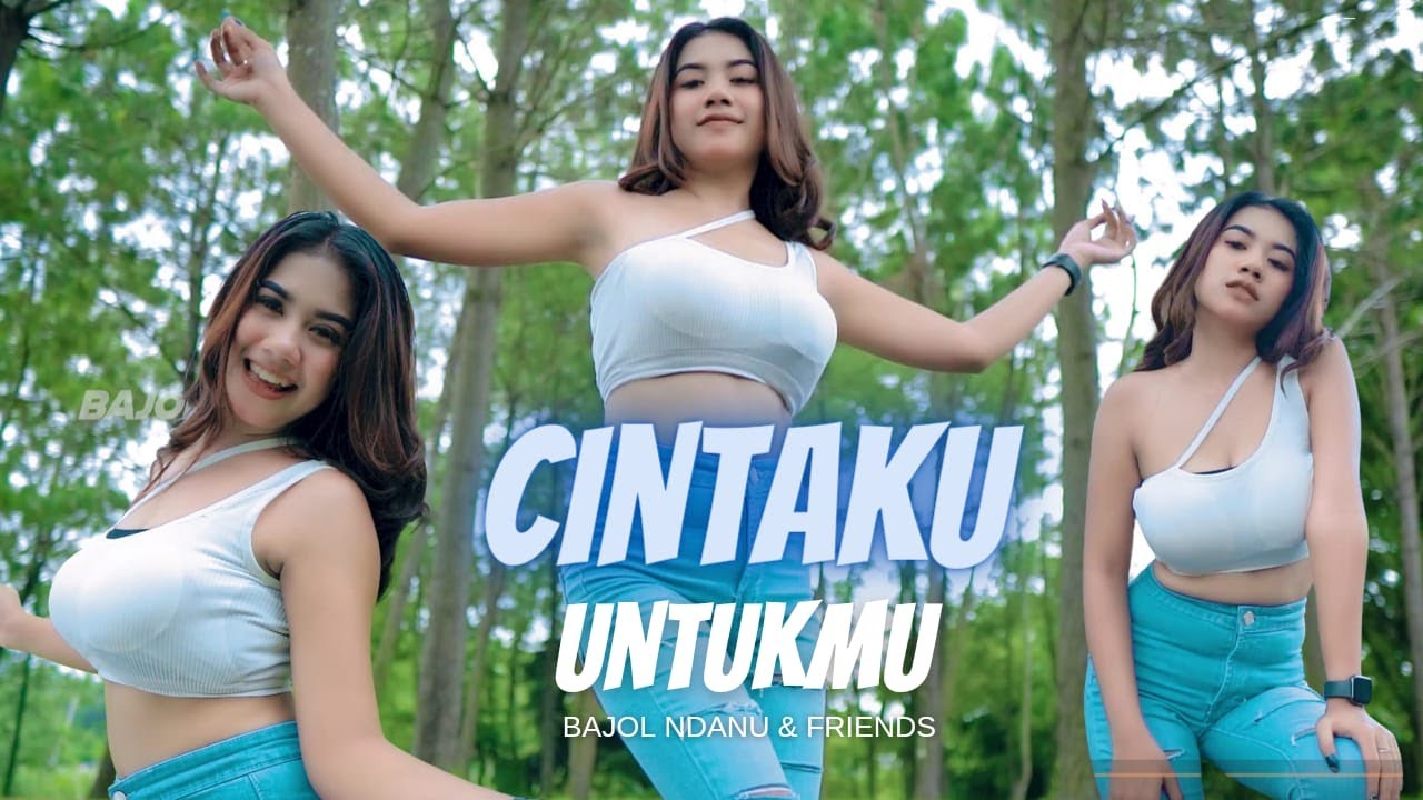 Bajol Ndanu & Friends - Cinta Untukmu Sayang (Official Music Video) - YouTube
