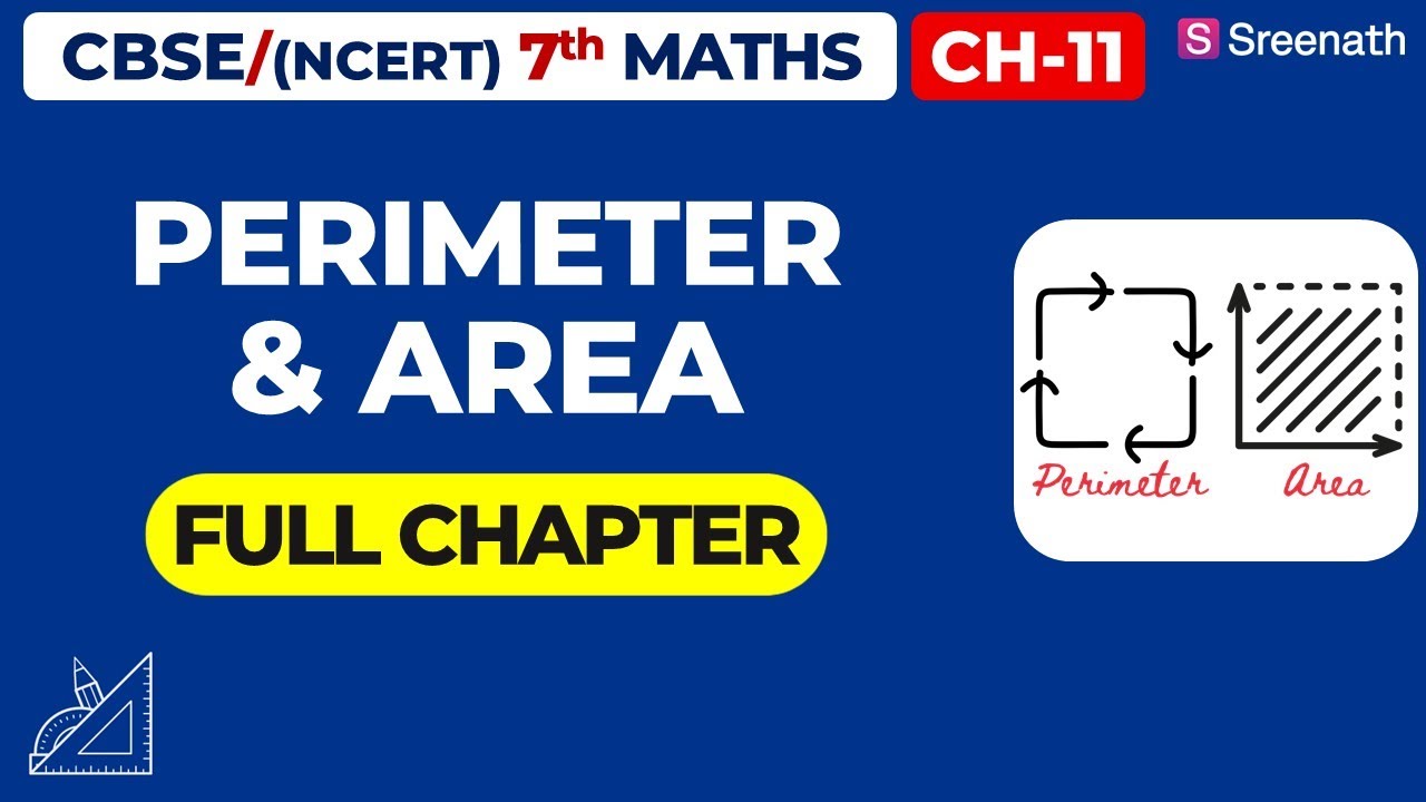 Perimeter and Area - Full Chapter | CBSE Class 7 Maths Chapter 11 ...
