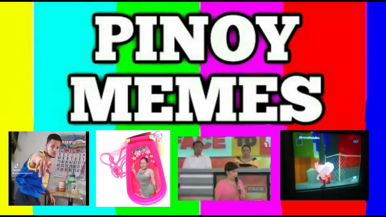 PINOY MEMES COMPILATION 056 - YouTube