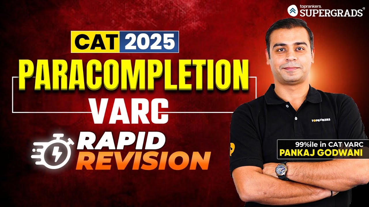 CAT 2025 VARC Paracompletion Rapid Revision | CAT VARC 99%ile Strategy ...