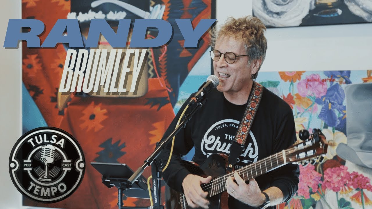 Love, Loss & Tulsa Tunes: Randy Brumley’s Journey from Rock Bands to ...