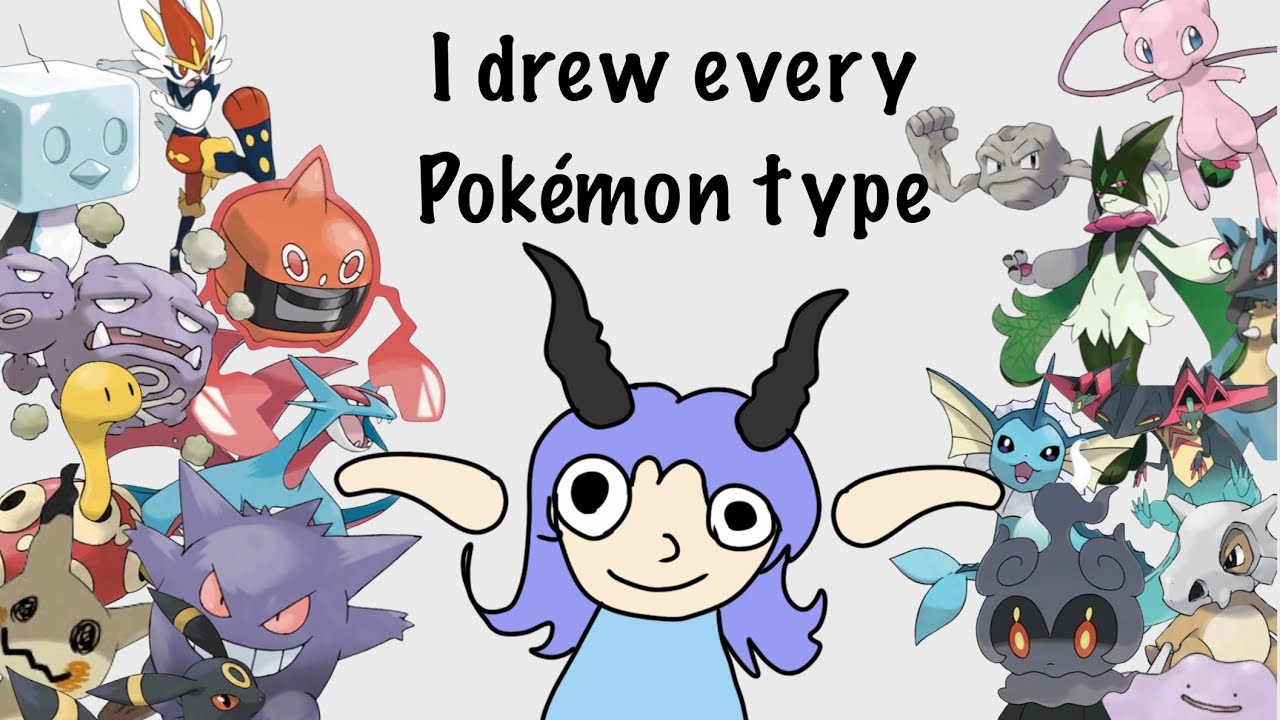 I Drew Every Pokémon Type - YouTube
