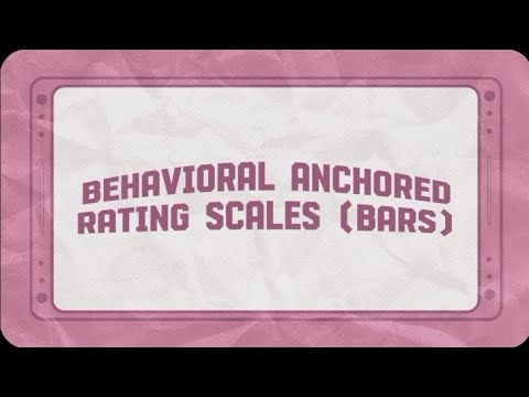 Behavioral Anchored Rating Scales (BARS) Topic 5, Subject Human ...